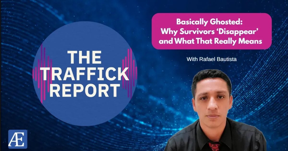 AEquitas | Basically Ghosted: Why Survivors ‘Disappear’ and What That…